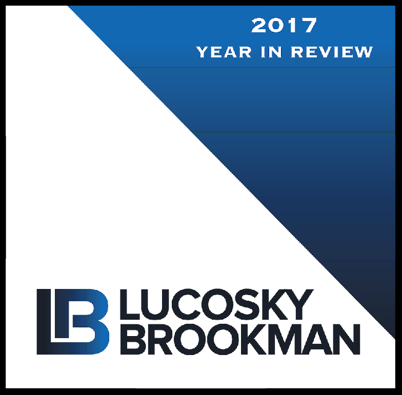Lucosky Brookman Publishes 2017 YEAR IN REVIEW - Lucosky Brookman LLP